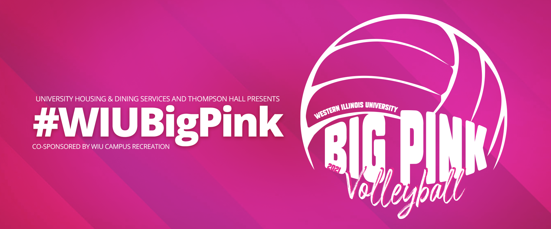 Big Pink Volleyball - Western Illinois University
